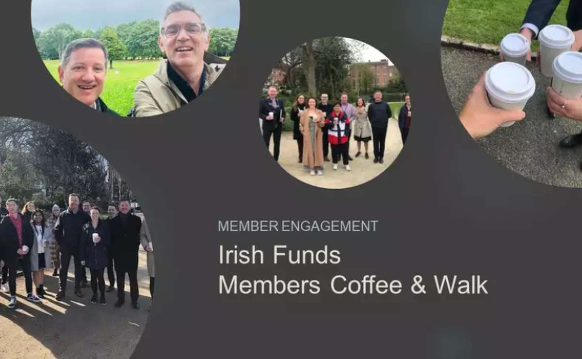 Upcoming Members Coffee & Walk – Tuesday, 14 November (Dublin) | Irish Funds Industry ...